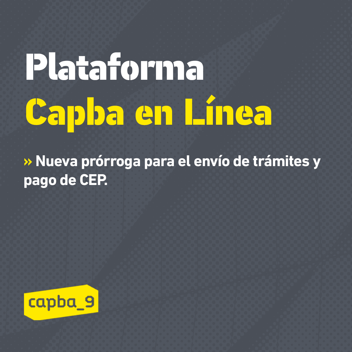 Plataforma Capba en Línea - Nueva prórroga para el envío de trámites y ...